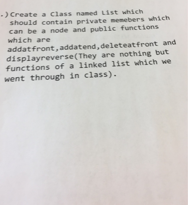 Solved Create a Class named List; which should contain | Chegg.com