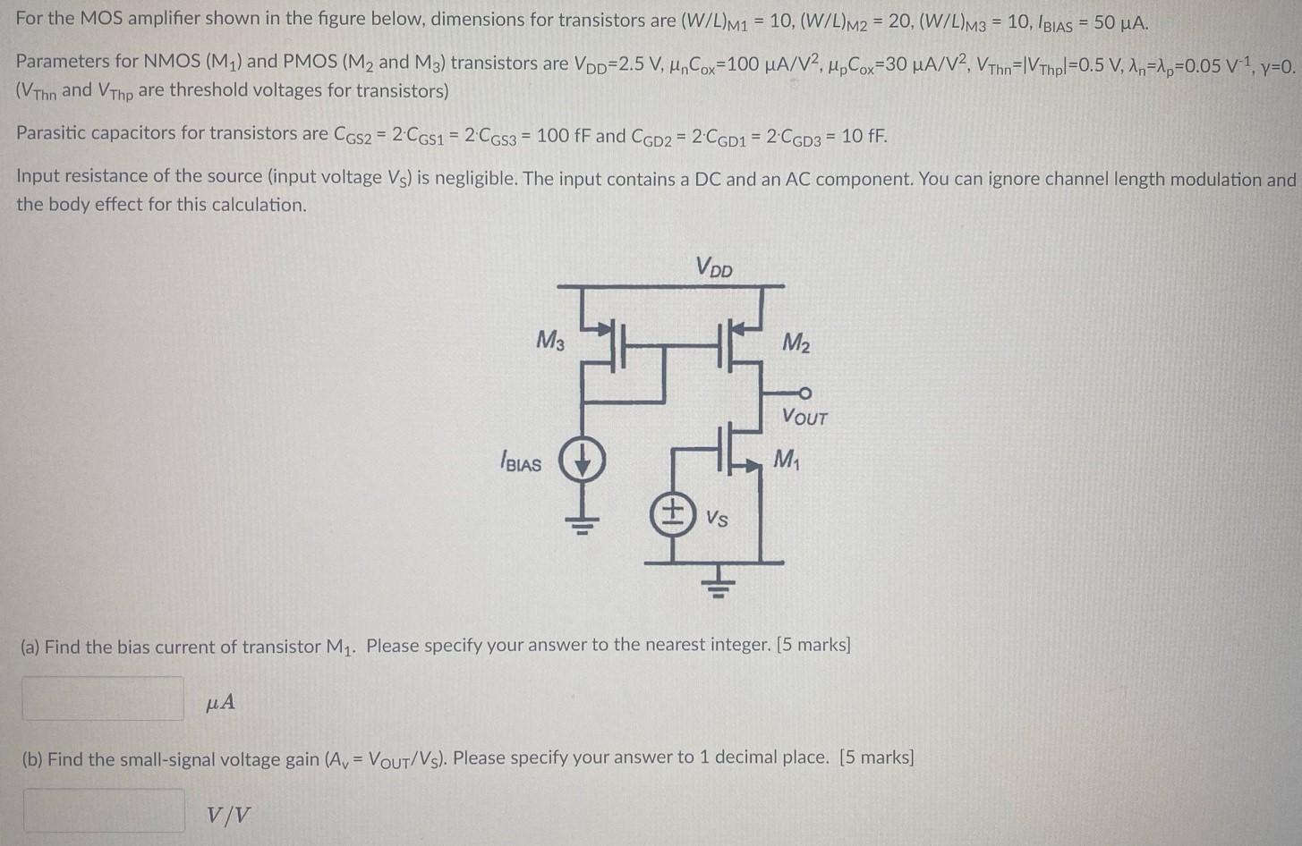 Solved For the MOS amplifier shown in the figure below, | Chegg.com