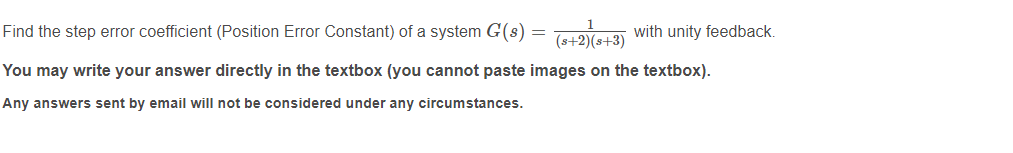 Solved Find the step error coefficient (Position Error | Chegg.com