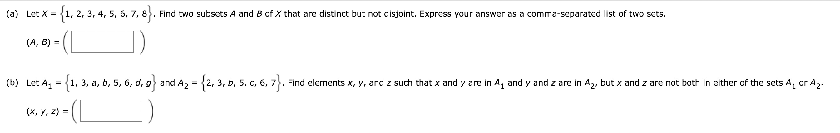 Solved (a) Let X={1,2,3,4,5,6,7,8}. Find two subsets A and B | Chegg.com