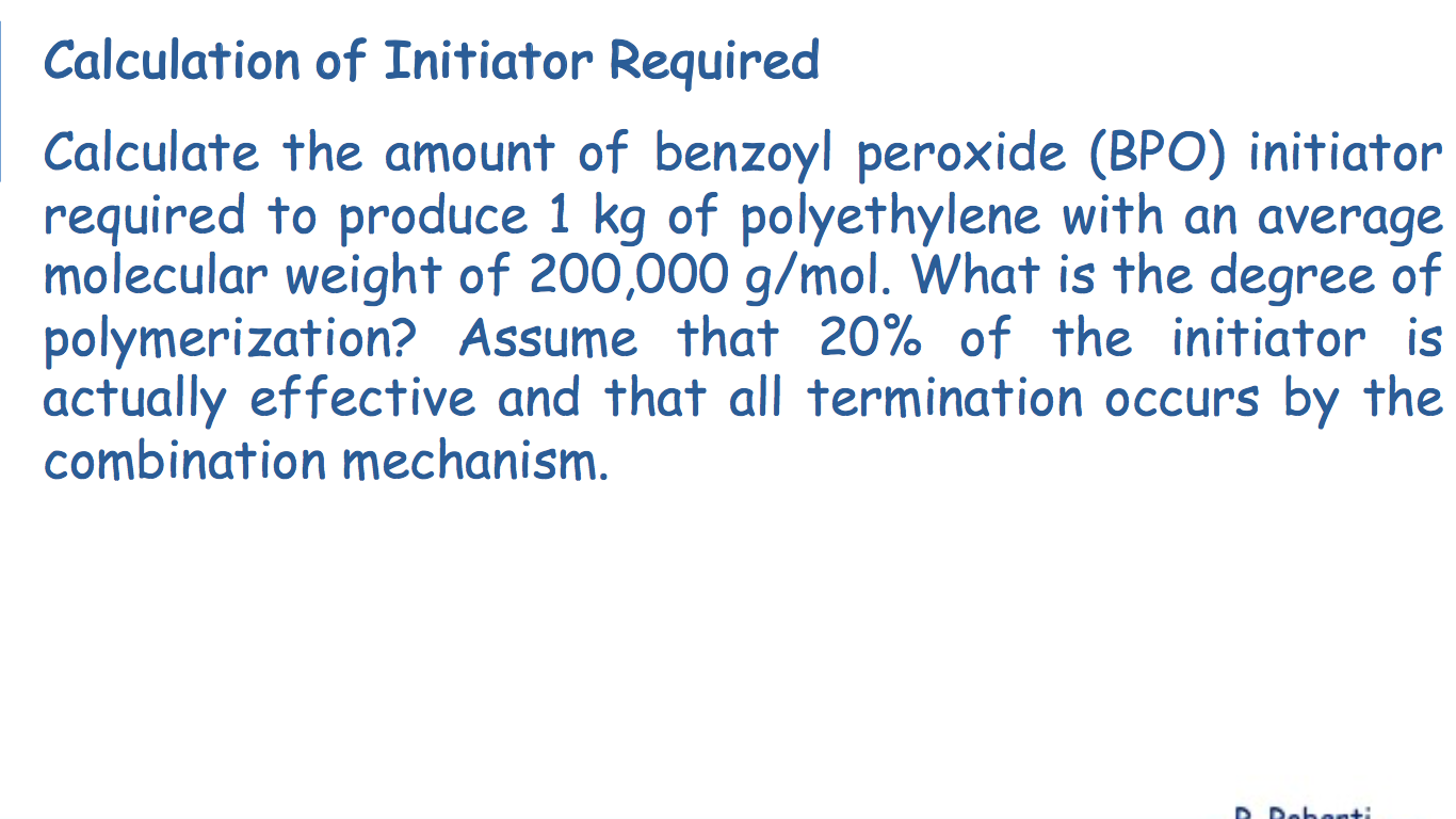Solved Calculation of Initiator Required Calculate the | Chegg.com