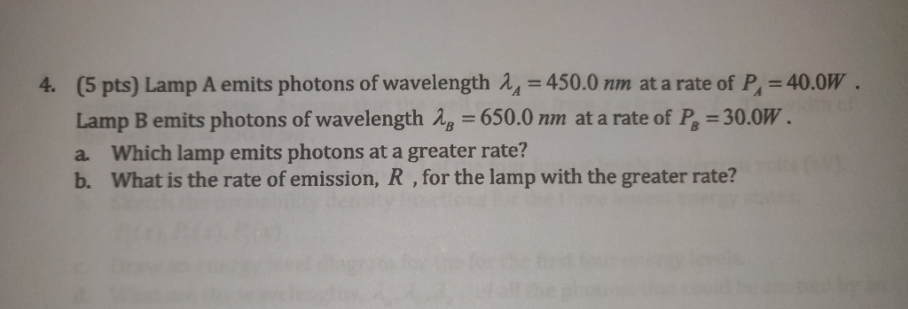 Solved 4. (5 pts) Lamp A emits photons of wavelength 14 = | Chegg.com