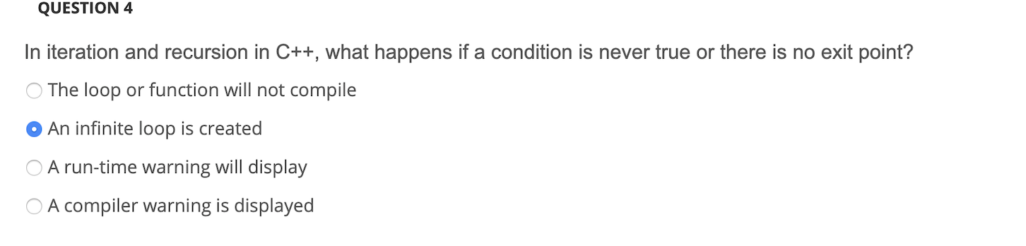 Solved QUESTION 4 In iteration and recursion in C++, what | Chegg.com