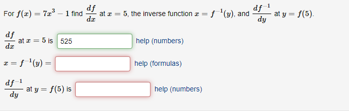 Solved For f(x)=7x3−1 find dxdf at x=5, the inverse function | Chegg.com