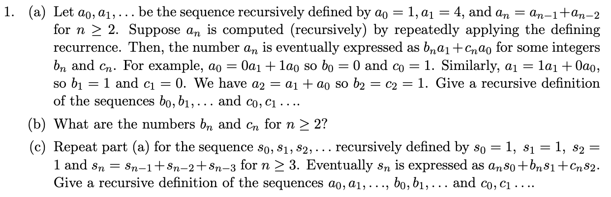 Solved (a) Let a0,a1,… be the sequence recursively defined | Chegg.com