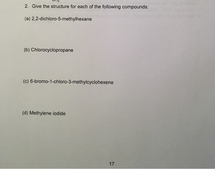 Solved 2. Give the structure for each of the following | Chegg.com