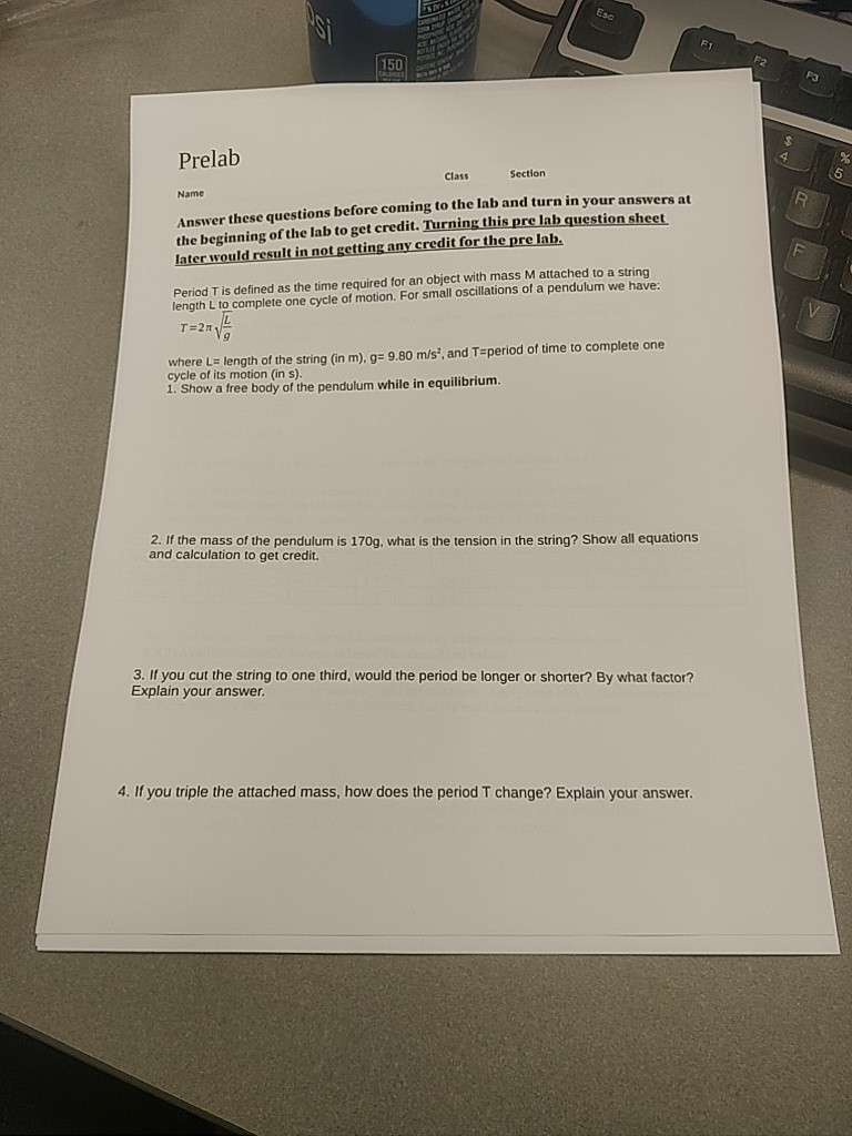 Solved Esc 150 Prelab Section Class Answer these questions | Chegg.com