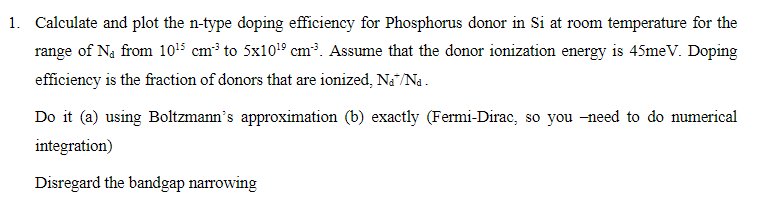 Solved Calculate and plot the n-type doping efficiency for | Chegg.com