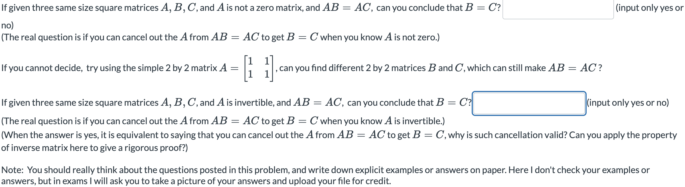 Solved If given three same size square matrices A,B,C, and A | Chegg.com