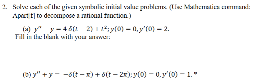 Solved by an EXPERT Solve each of ﻿the given symbolic initial value ...
