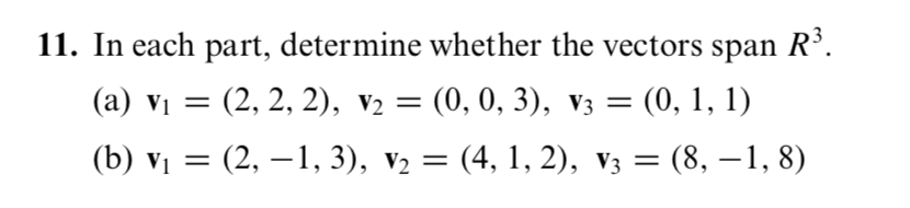 Solved 11. In each part, determine whether the vectors span | Chegg.com
