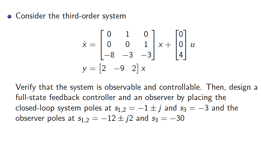 Solved • Consider the third-order system TO 1 0] x = 0 0 1 | Chegg.com