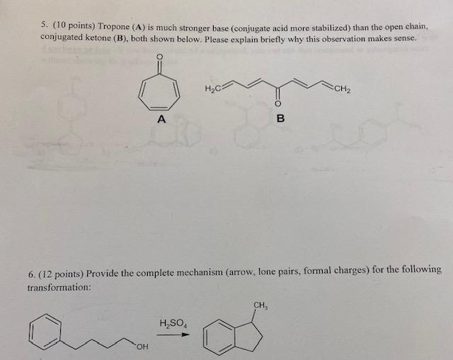 Solved 5. (10 points) Tropone (A) is much stronger base | Chegg.com