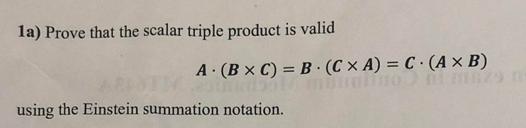 Solved 1a) Prove that the scalar triple product is valid | Chegg.com