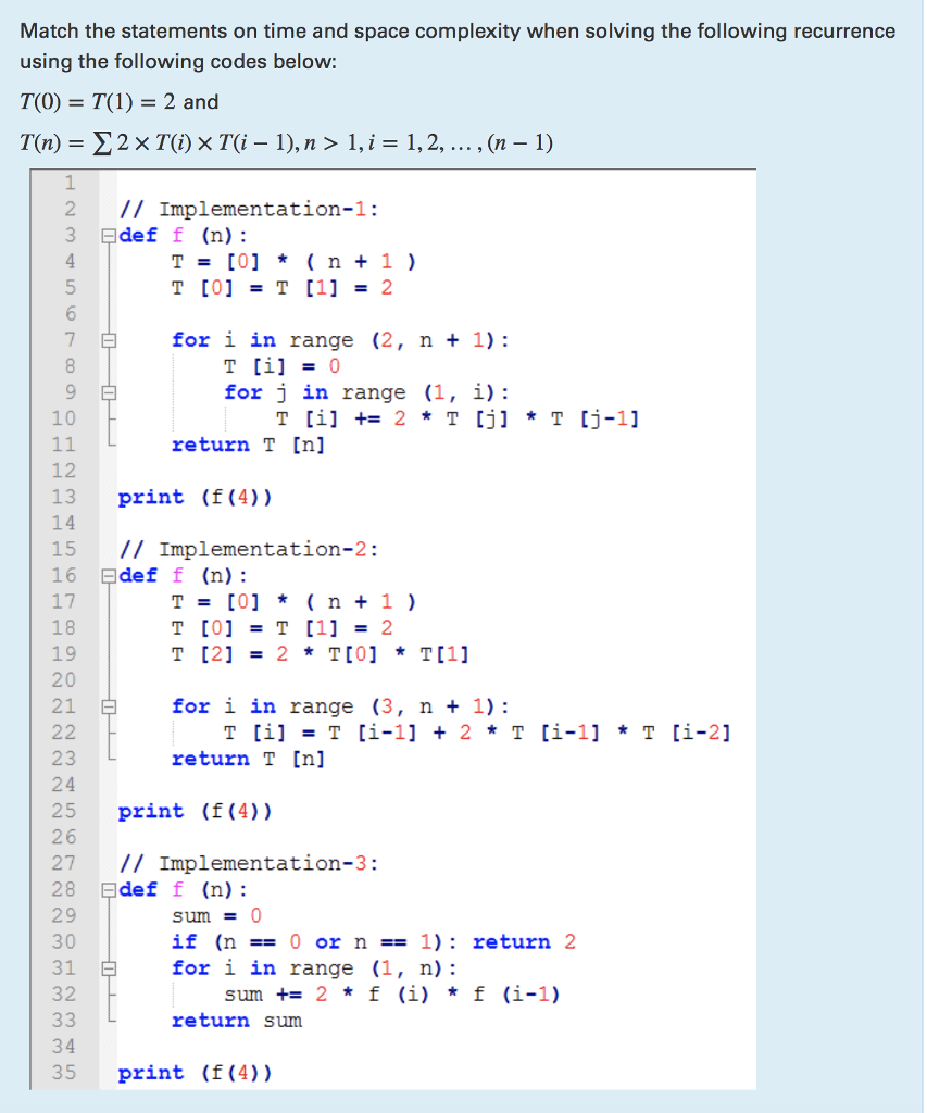 Solved Match the statements on time and space complexity | Chegg.com