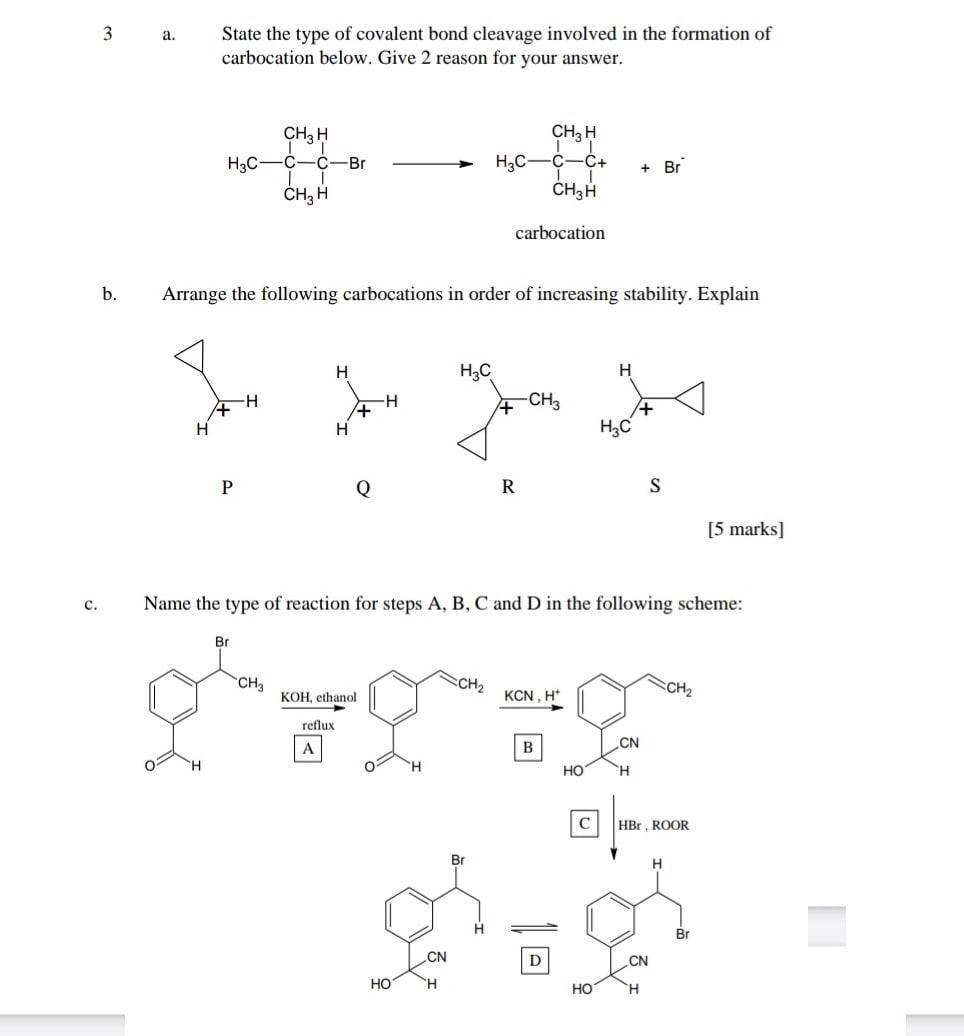 Solved 3 a. State the type of covalent bond cleavage | Chegg.com
