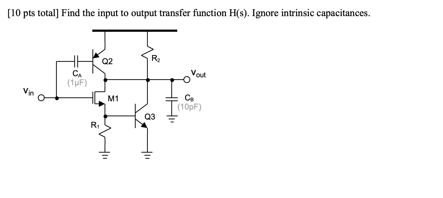 Solved 10 Pts Total Find The Input To Output Transfer 