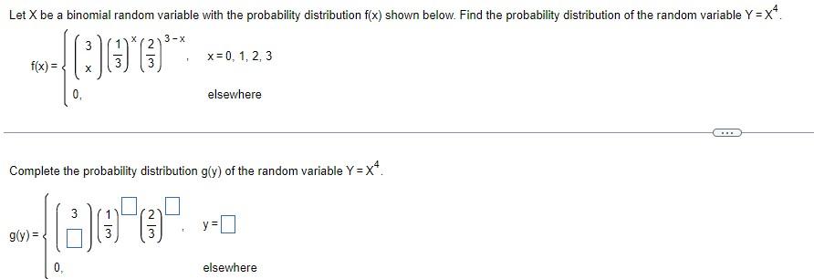 Solved Let X be a binomial random variable with the | Chegg.com