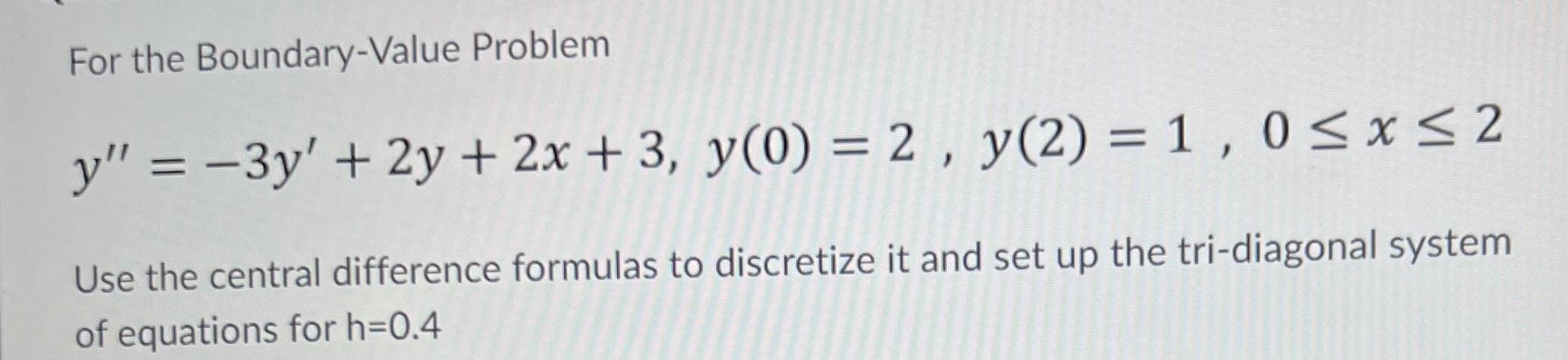 Solved For the Boundary-Value Problem | Chegg.com