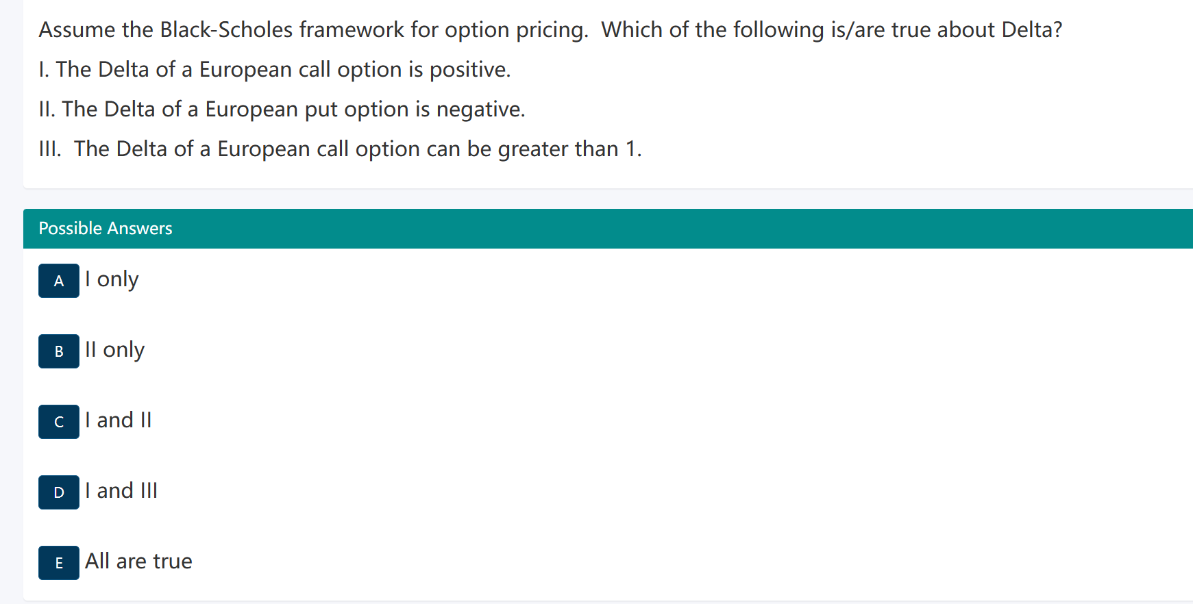 Solved Assume the Black-Scholes framework for option | Chegg.com