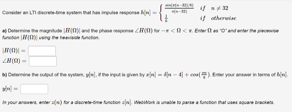 Solved Consider an LTI discrete-time system that has impulse | Chegg.com