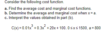 Solved Consider the following cost function. a. Find the | Chegg.com
