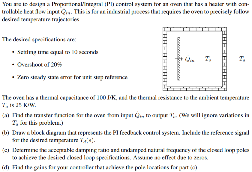 Solved You are to design a Proportional/Integral (PI) | Chegg.com