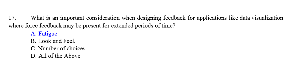 Solved 17. What is an important consideration when designing | Chegg.com