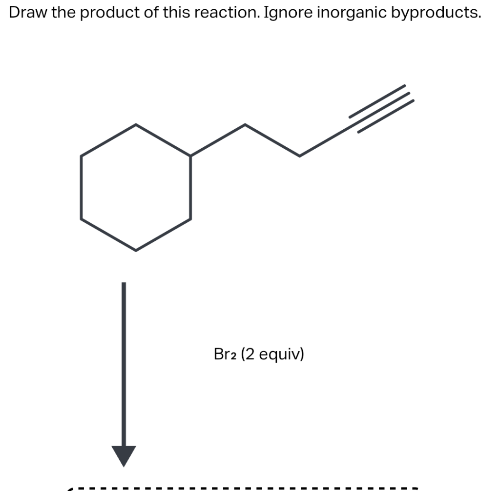 Solved Draw The Product Of This Reaction Ignore Inorganic