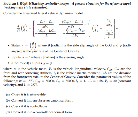 Solved Problem 6. (30pt) [(Tracking controller design - A | Chegg.com
