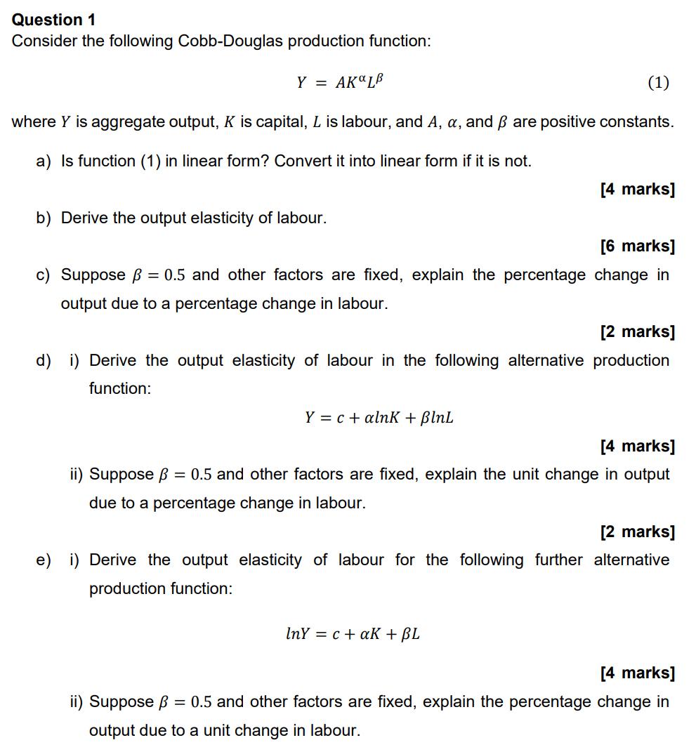 Solved Question 1 Consider the following Cobb-Douglas | Chegg.com