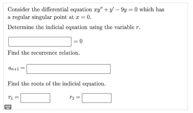 Solved Consider the differential equation xy′′+y′−9y=0 which | Chegg.com