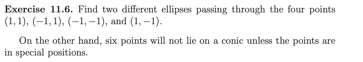 Solved Exercise 11.6. Find two different ellipses passing | Chegg.com