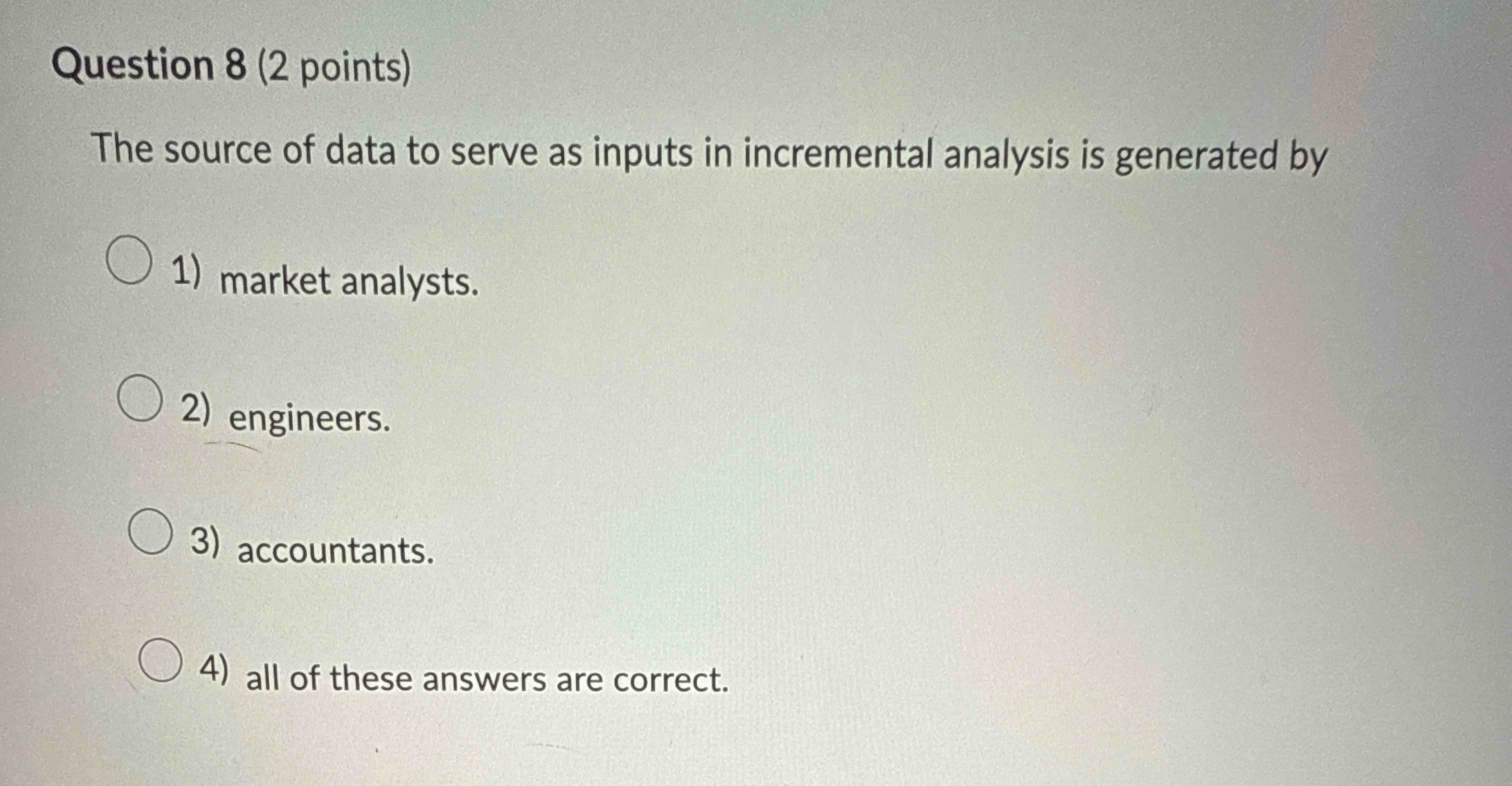 Solved Question 8 (2 ﻿points)The source of data to serve as | Chegg.com