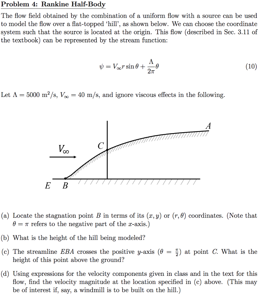 Solved Problem 4: Rankine Half-Body The flow field obtained | Chegg.com