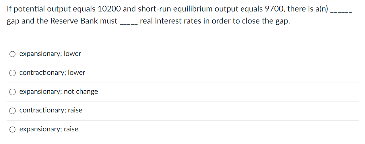 Solved If potential output equals 10200 and short-run | Chegg.com