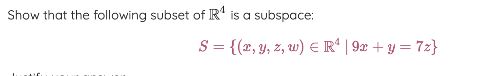 Solved Show that the following subset of R4 is a subspace: | Chegg.com