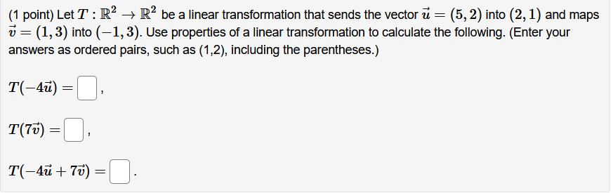 Solved (1 point) Let T : R2 + R2 be a linear transformation | Chegg.com
