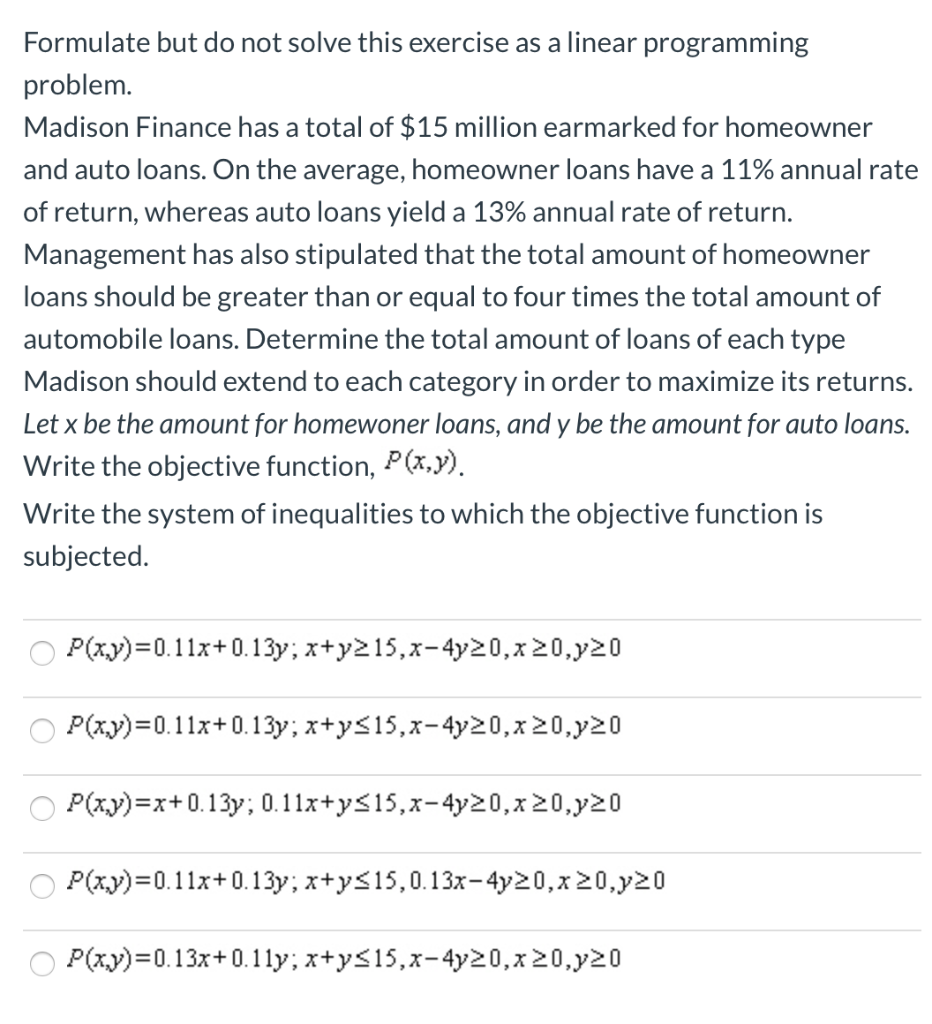 Solved Formulate but do not solve this exercise as a linear | Chegg.com