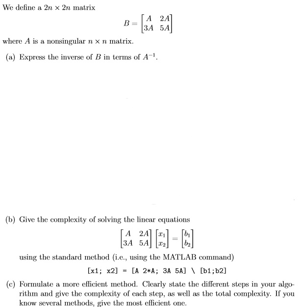 Solved We define a 2n × 2n matrix A 2A ー13A 5A where A is a | Chegg.com