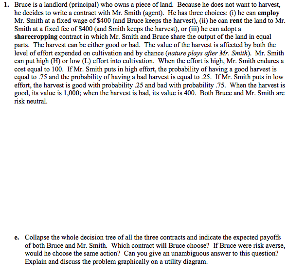 1. Bruce is a landlord (principal) who owns a piece | Chegg.com