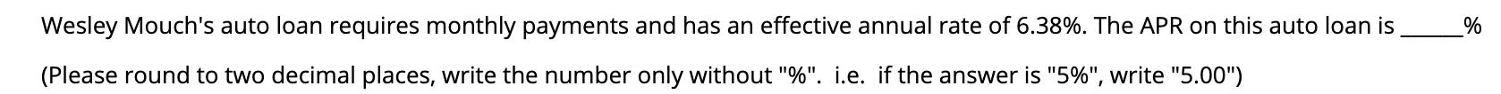 Solved Wesley Mouch's auto loan requires monthly payments | Chegg.com