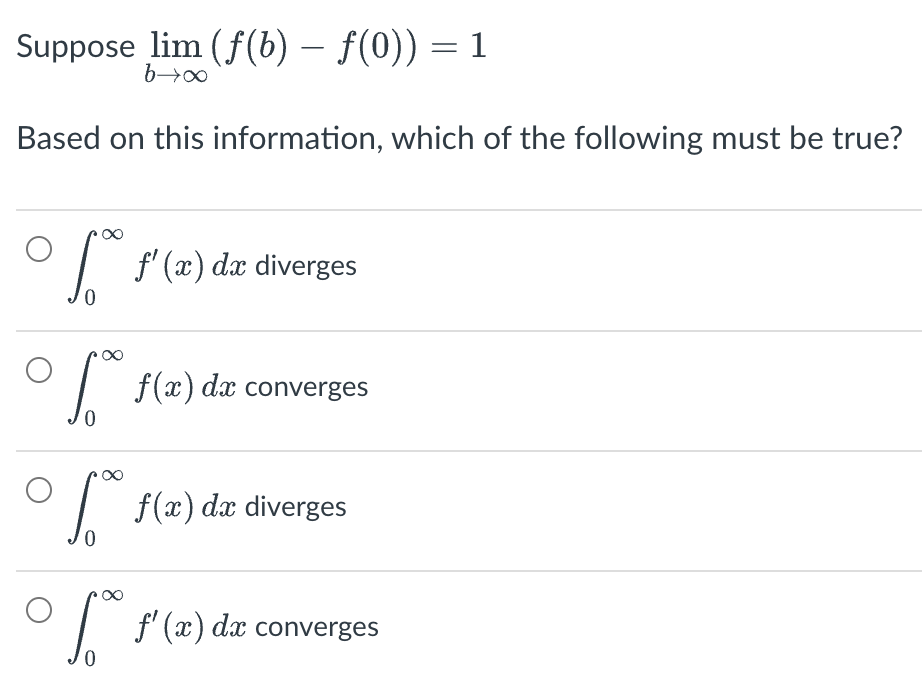 Solved Suppose \\\\lim_(b->\\\\infty )(f(b)-f(0))=1\\nBased | Chegg.com