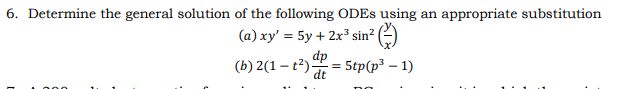 Solved Determine the general solution of ﻿the following ODEs | Chegg.com
