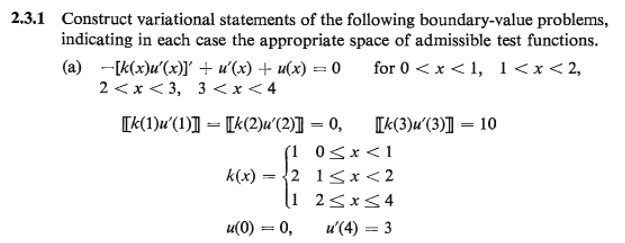 Solved 2.3.1 Construct variational statements of the | Chegg.com