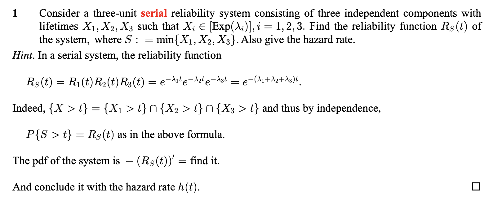 Solved 1 Consider a three-unit serial reliability system | Chegg.com