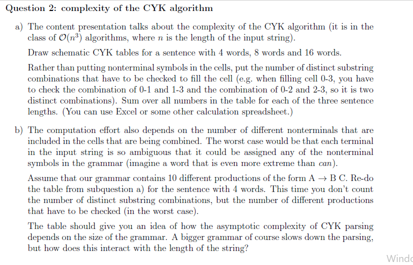 Question 2: complexity of the CYK algorithm a) The | Chegg.com