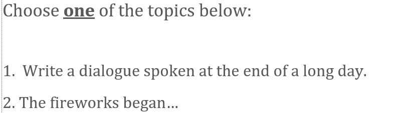 Choose one of the topics below: 1. Write a dialogue | Chegg.com