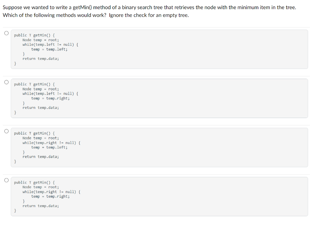 Solved Suppose we wanted to write a getMin() method of a | Chegg.com