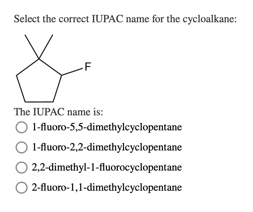 Solved Select the correct IUPAC name for the cycloalkane: | Chegg.com